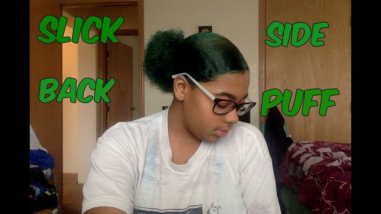Slick Back Side Part Puff - YouTube