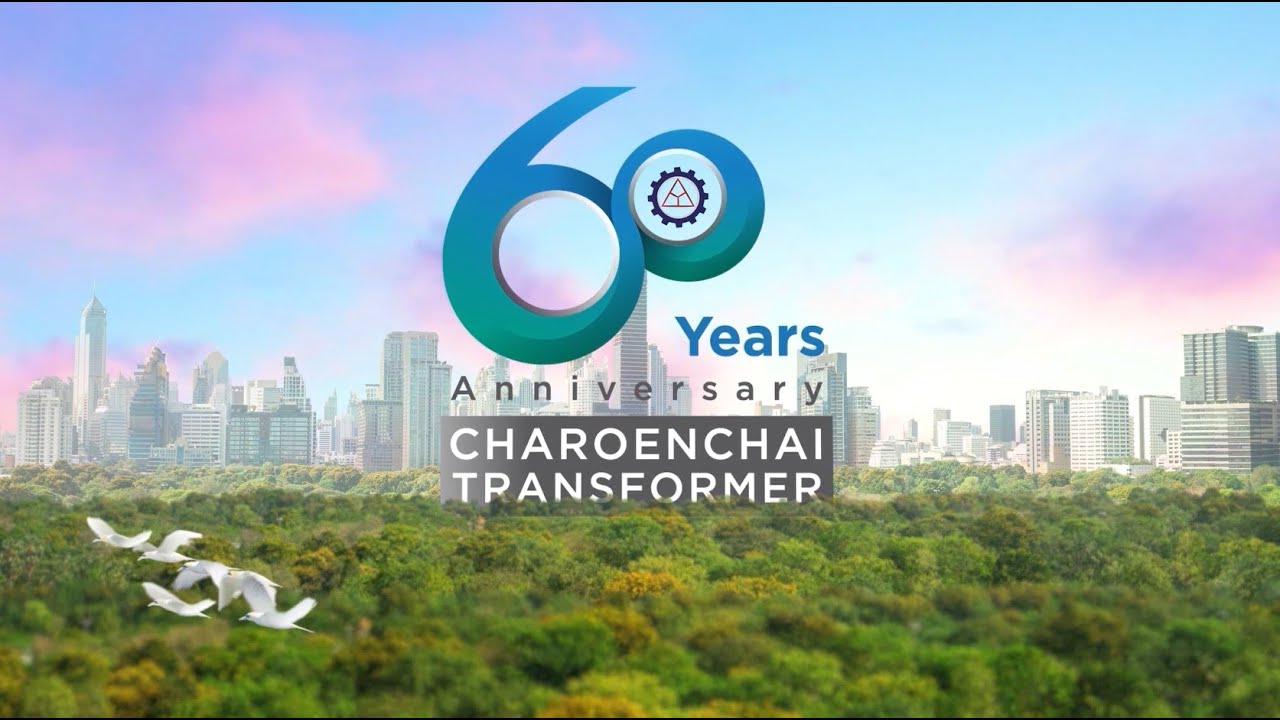 60 Years Anniversary [ Charoenchai Transformer ] A Journey to ...