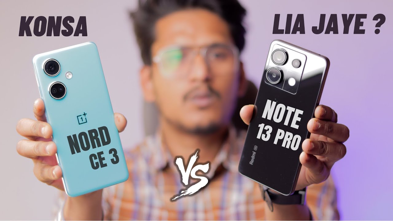 Redmi Note 13 Pro vs OnePlus Nord CE 3 || Best Phone Under 25K ?|| DeepTech Hindi - YouTube