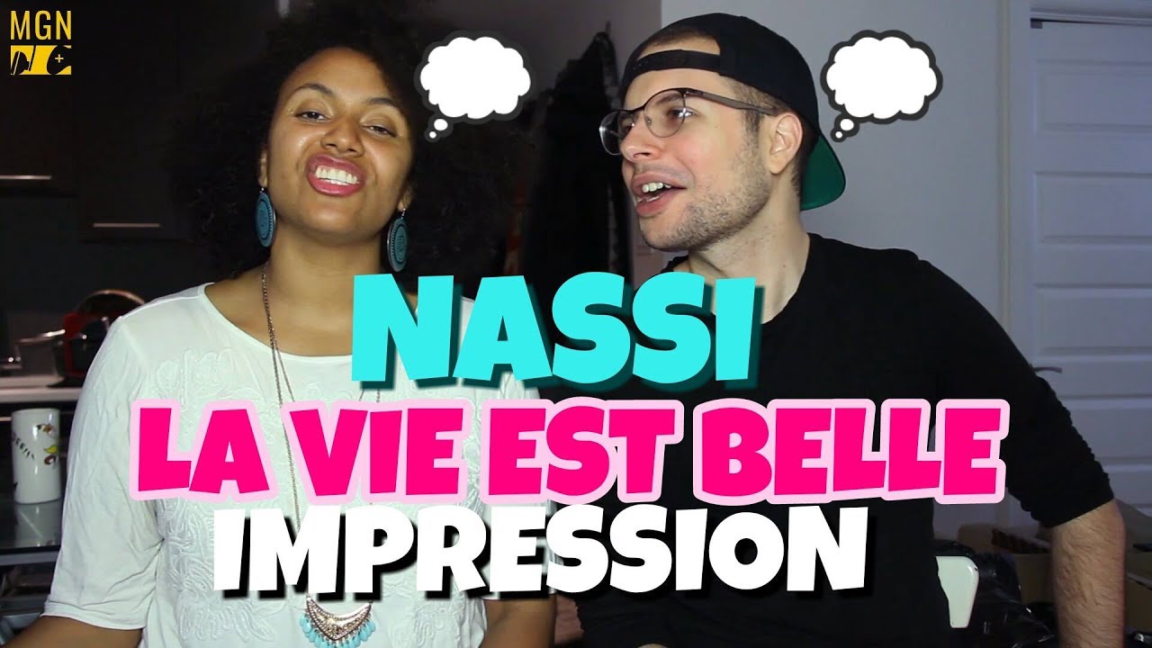 Nassi - La Vie Est Belle | IMPRESSION - YouTube