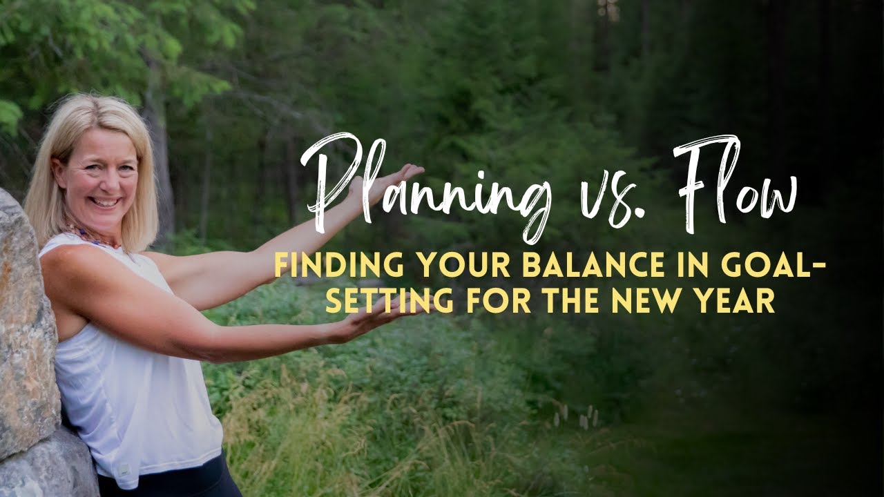 Planning vs. Flow: Finding Your Balance in Goal-Setting for the New ...