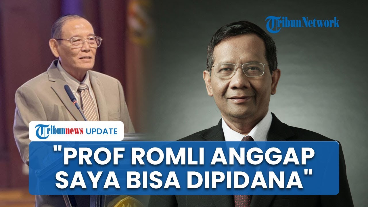 Balasan Mahfud MD seusai Disebut Prof Romli Bisa Dipidana Gegara Komentari Prabowo Maafkan ...
