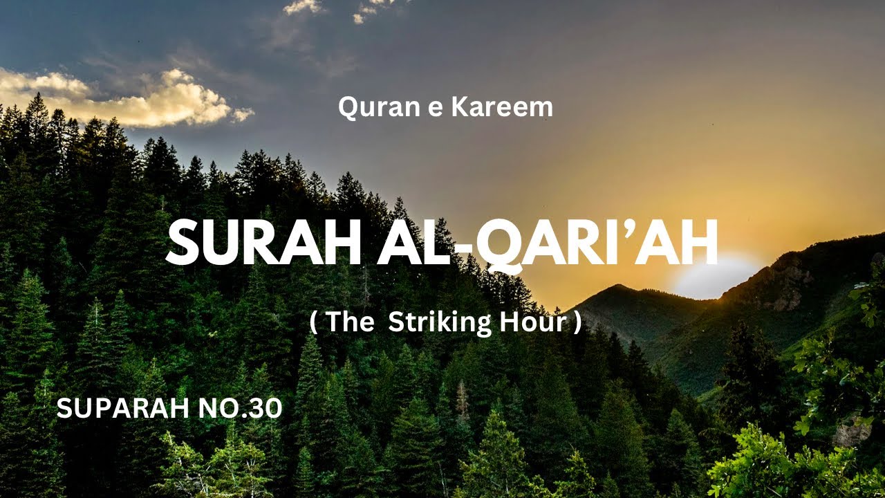 Surah Al Qari ah Relaxing Recitation