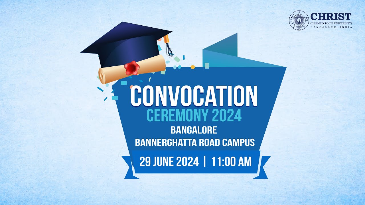 CONVOCATION -2024 | BANGALORE BANNERGHATTA ROAD CAMPUS - YouTube