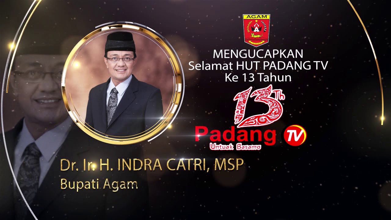 Indra Catri Greeting Bersama Hut Padang Tv Ke 13th - YouTube