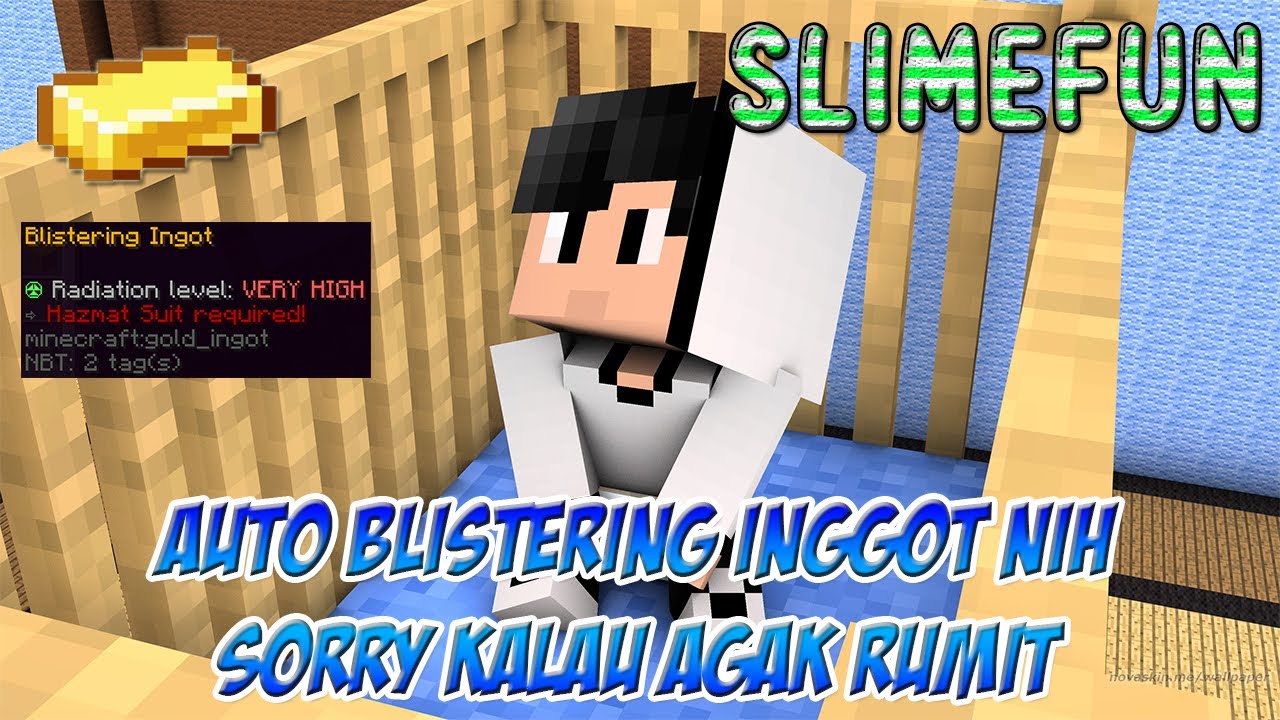 AUTO CRAFT BLISTERING INGGOT / RUMIT BANGET - MINECRAFT SLIMEFUN TUTORIAL INDONESIA PART 30 ...