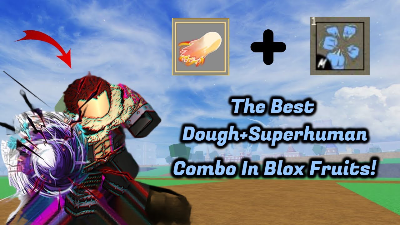 The Best Doughsuperhuman Combo In Blox Fruits Youtube