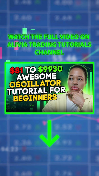 AWESOME OSCILLATOR TUTORIAL FOR BEGINNERS - YouTube