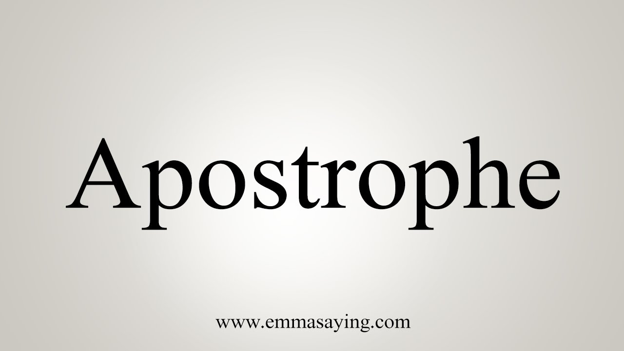How To Say Apostrophe - YouTube