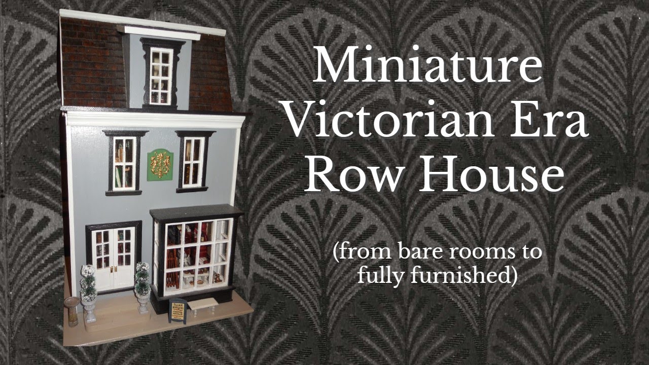 Miniature Victorian Era Row House - YouTube