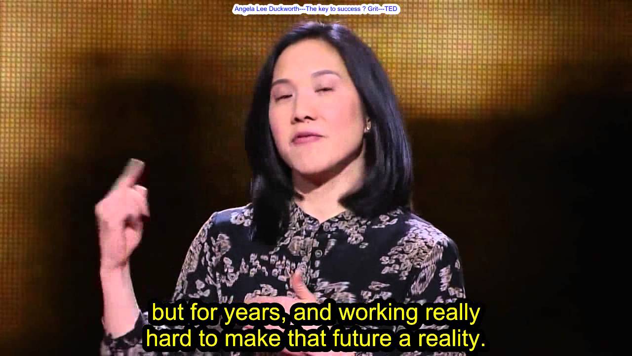 Angela Lee Duckworth---The key to success ? Grit---TED(英文字幕) - YouTube