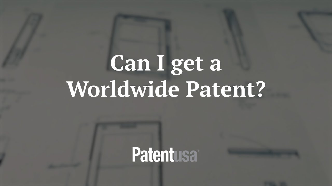 Can I get a Worldwide Patent? - YouTube