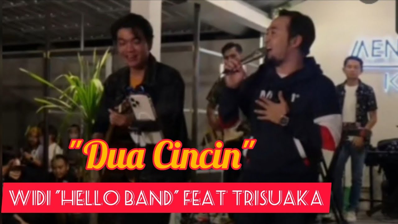 Dua Cincin - Widi Hello Band feat Trisuaka - YouTube