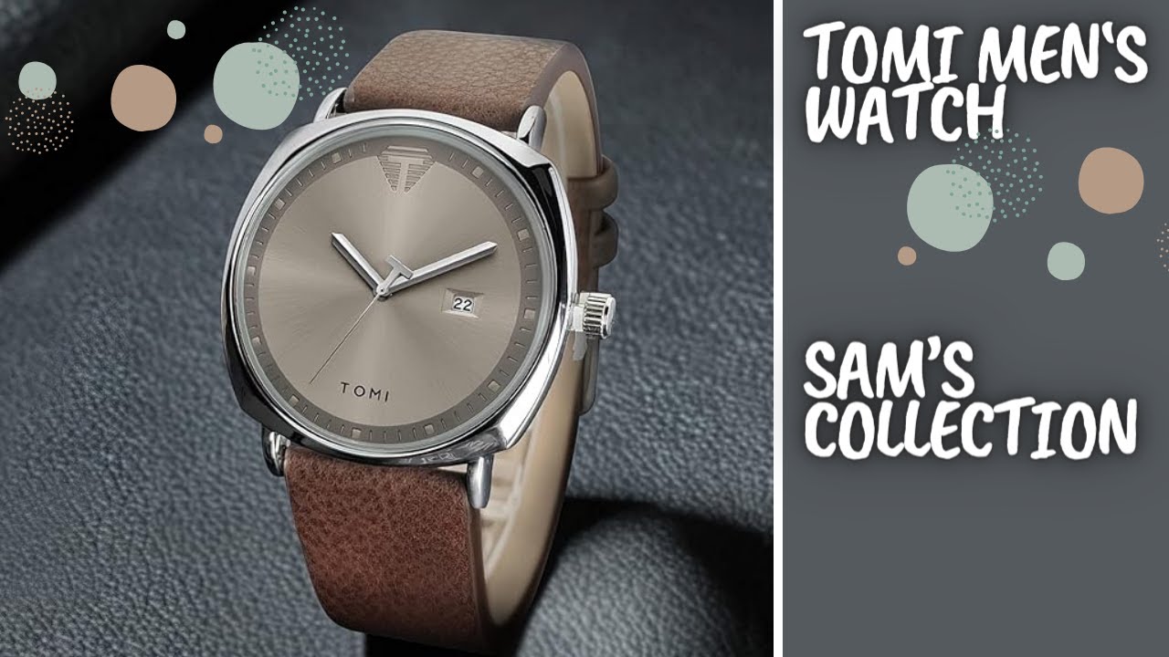 Tomi Men's Wrist Watch | مردانہ گھڑیاں | SAM's Collection - YouTube