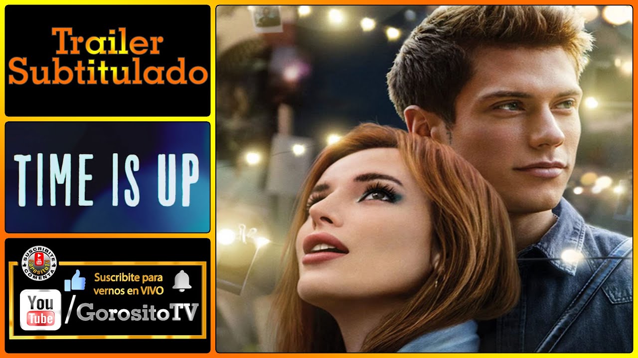 TIME IS UP - Trailer Subtitulado al Español - Bella Thorne / Benjamin ...