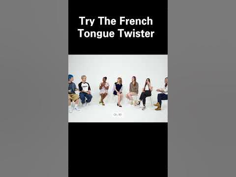 Try The French Tongue Twister #france - YouTube