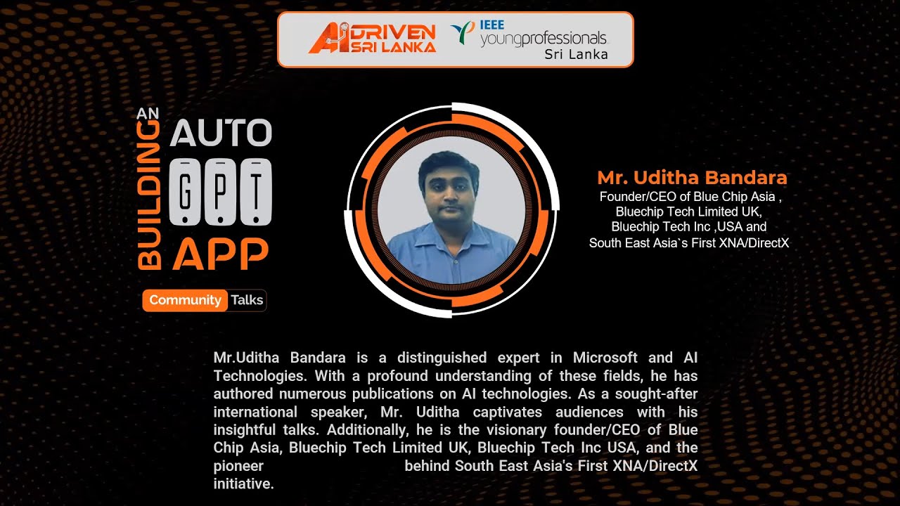 Building an AutoGPT App! by Mr. Uditha Bandara | AI Driven Sri Lanka 2023 - YouTube