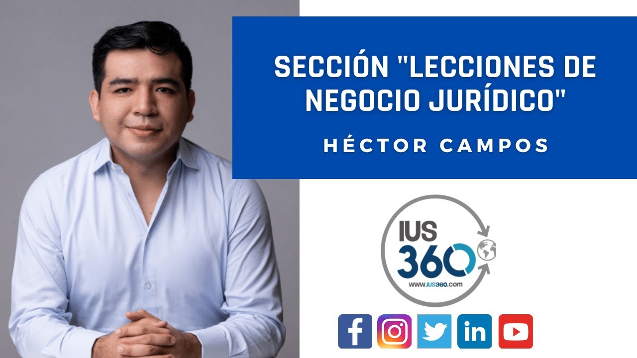 "Lecciones de Negocio Jurídico" | Héctor Campos - YouTube