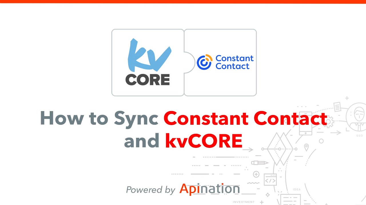 How to Sync kvCORE with Constant Contact — Two Way Sync with your Email ...