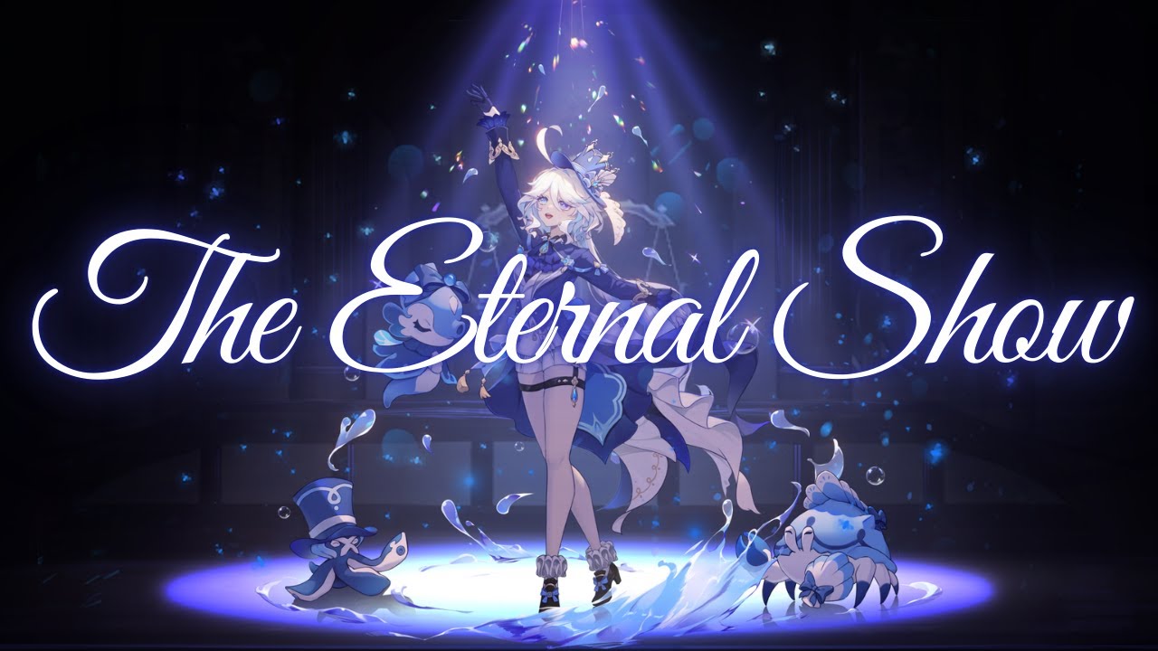 The Eternal Show - Furina Edit - YouTube