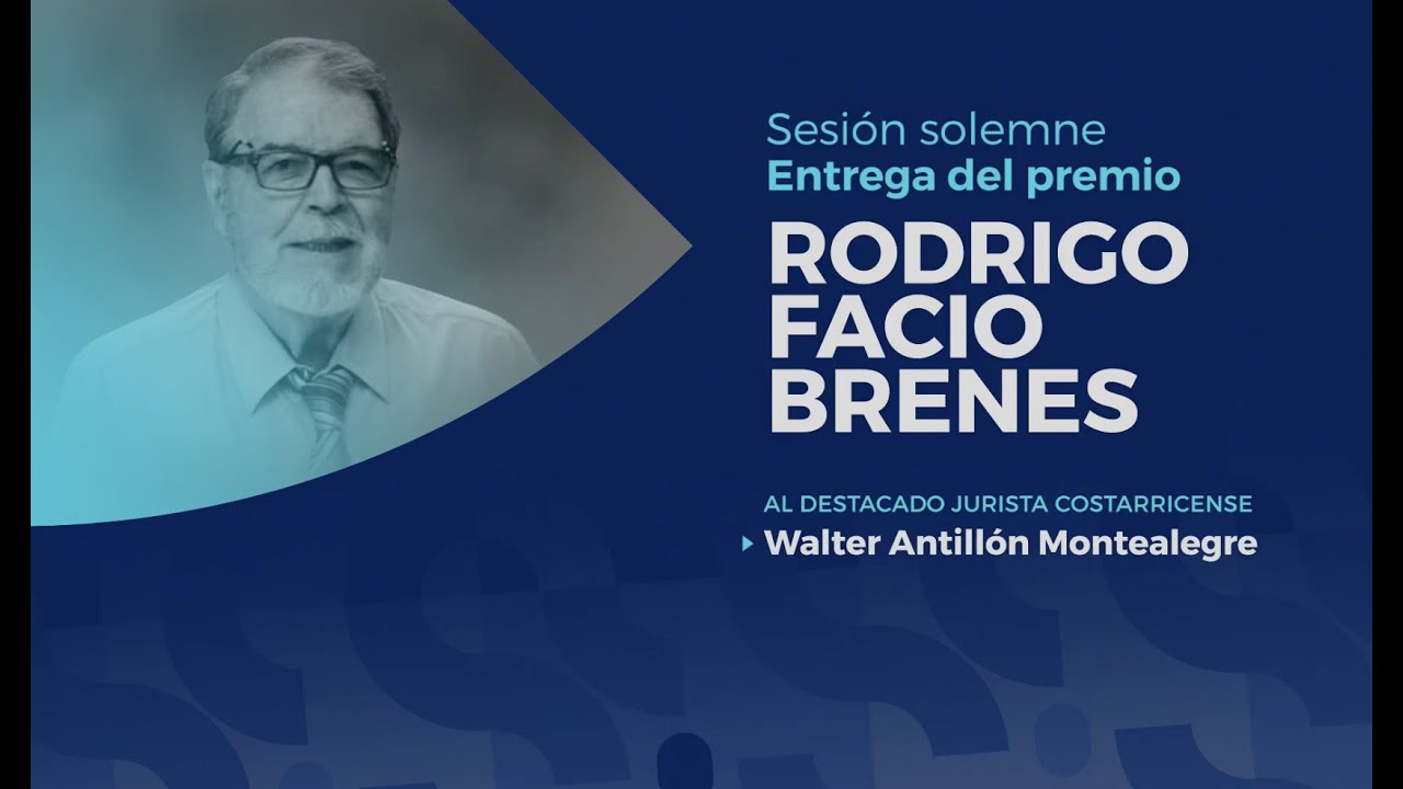 Entrega premio Rodrigo Facio 2022 a Walter Antillón. Conferencia La ...