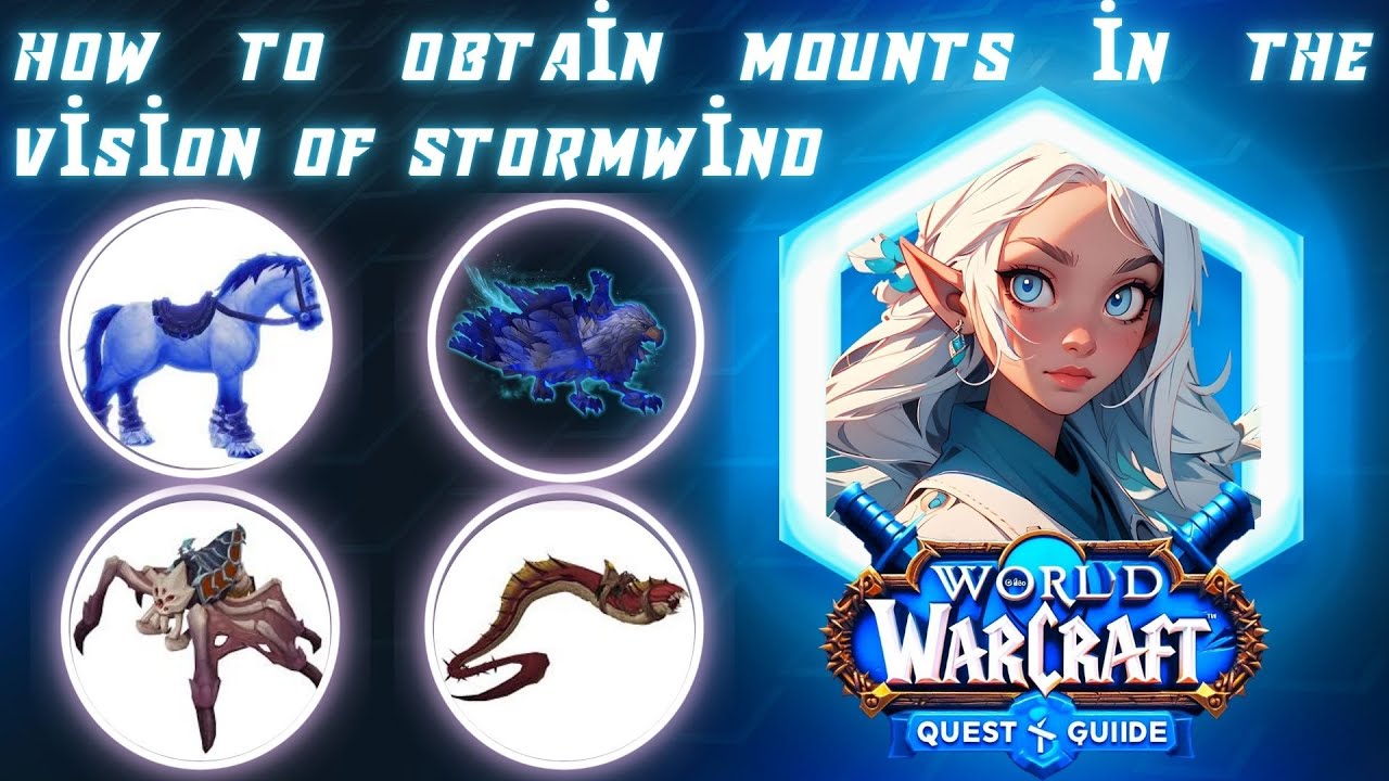 How to Obtain Mounts in the Horrific Vision of Stormwind | 4 Easy ...