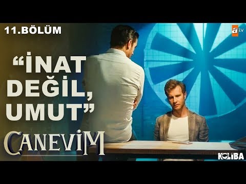 Pes Etmeyen Taylan - Canevim 11.Bölüm