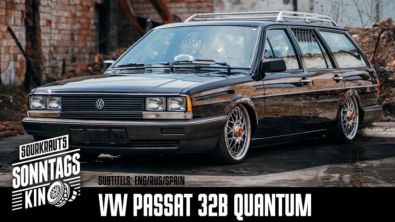 Volkswagen Passat 32b | BAGGED US QUANTUM | Sourkrauts Sonntagskino ...