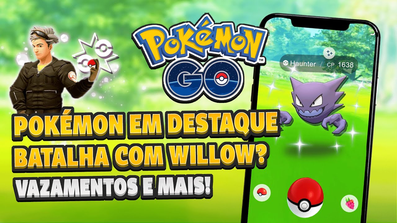 Batalha com o Prof. Willow? Hora do Pokémon em Destaque e mais ...