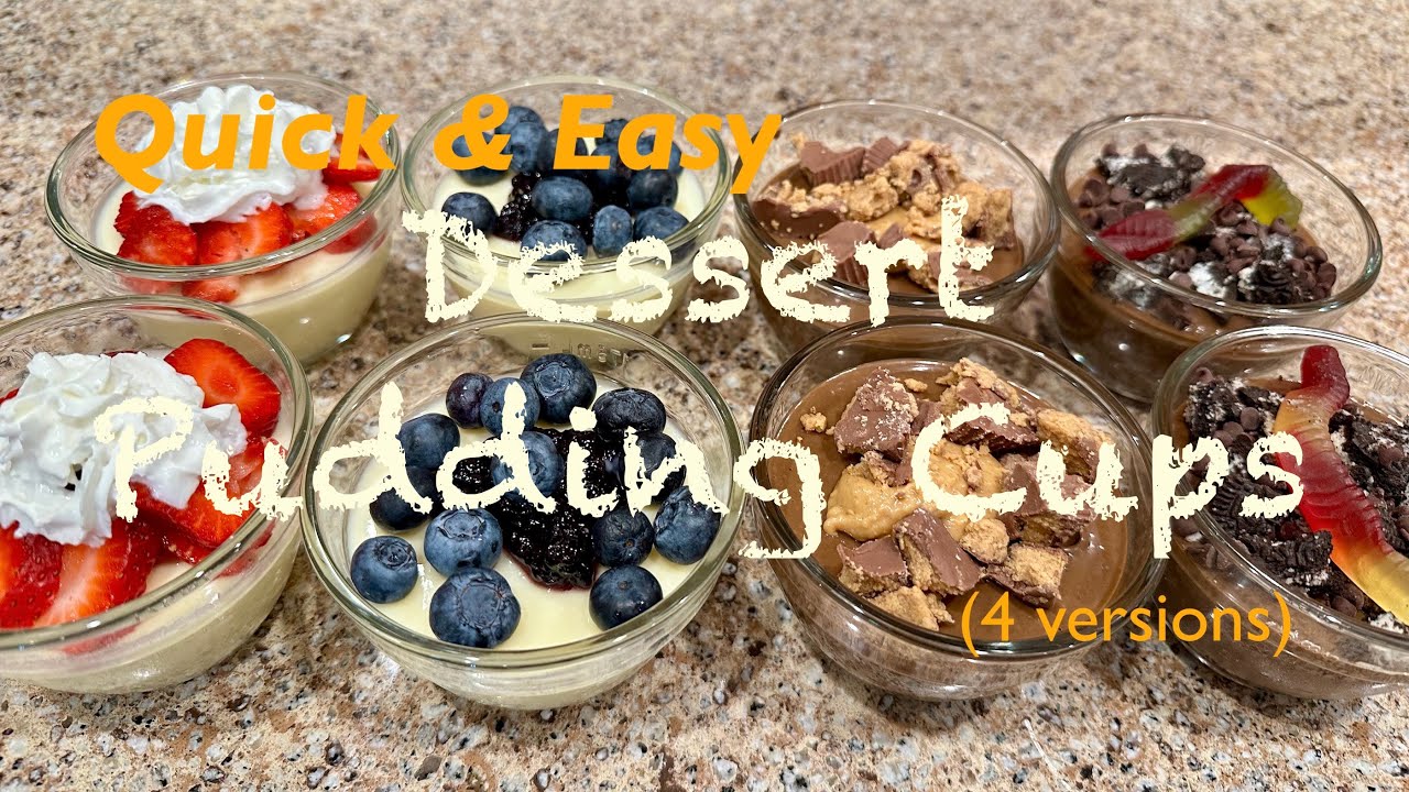 Quick & Easy Dessert🍰Pudding Cups (4 variations) - YouTube