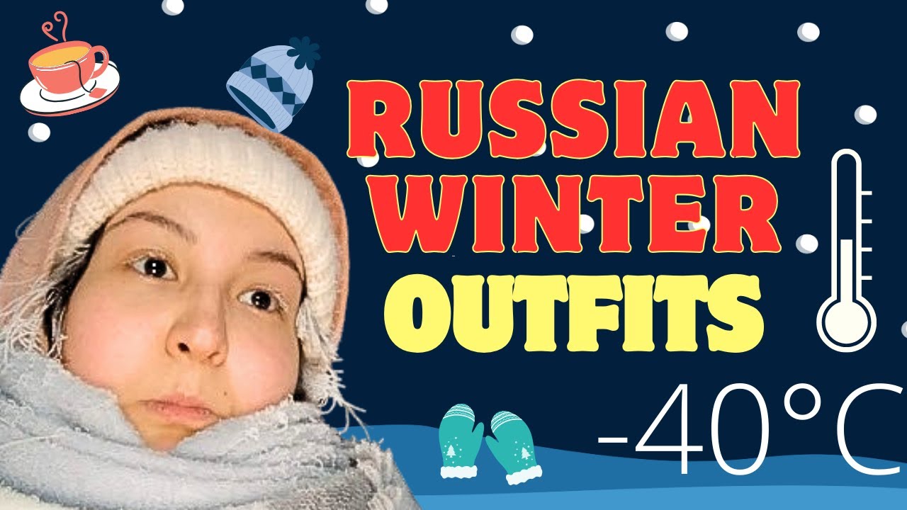 RUSSIAN WINTER OUTFITS / Life In Russia Today - YouTube