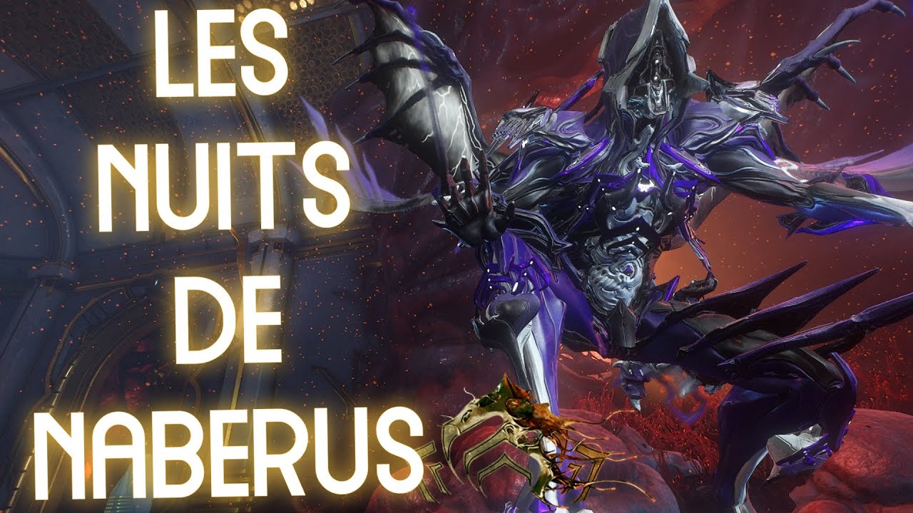 LES NUITS DE NABERUS | WARFRAME FR | HD 2021 - YouTube