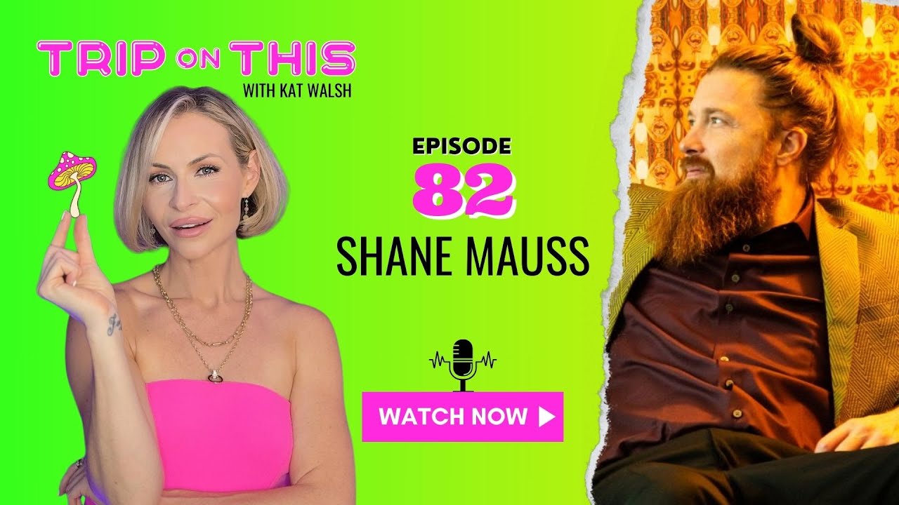 From DMT to Science & Comedy: Shane Mauss on Trip On This Podcast | Ep 82 - YouTube