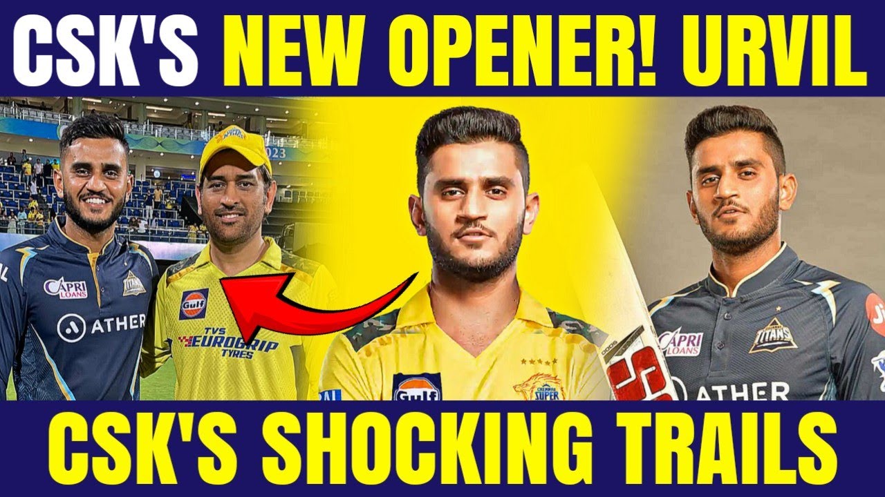 CSK's NEW SECRET OPENER REVEALED! 😱 URVIL PATEL SHOCKS EVERYONE IN ...
