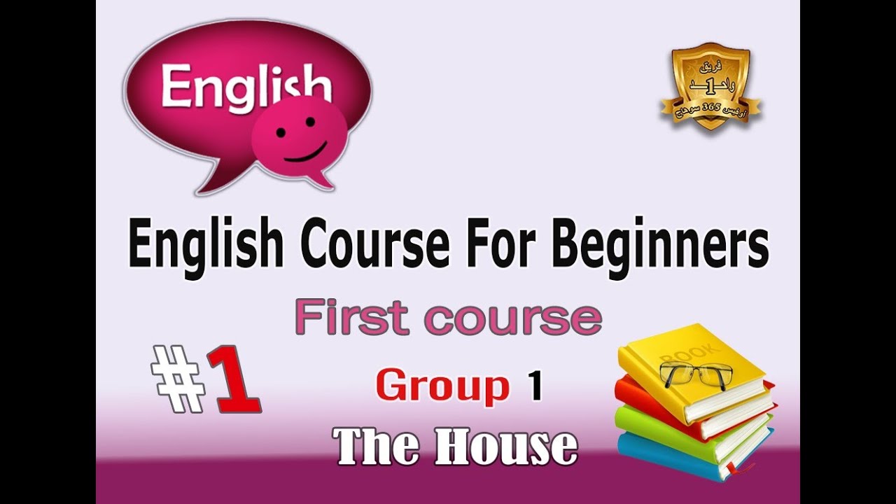 English Course For Beginners (First Course ) Group 1 The House للمدربة ...