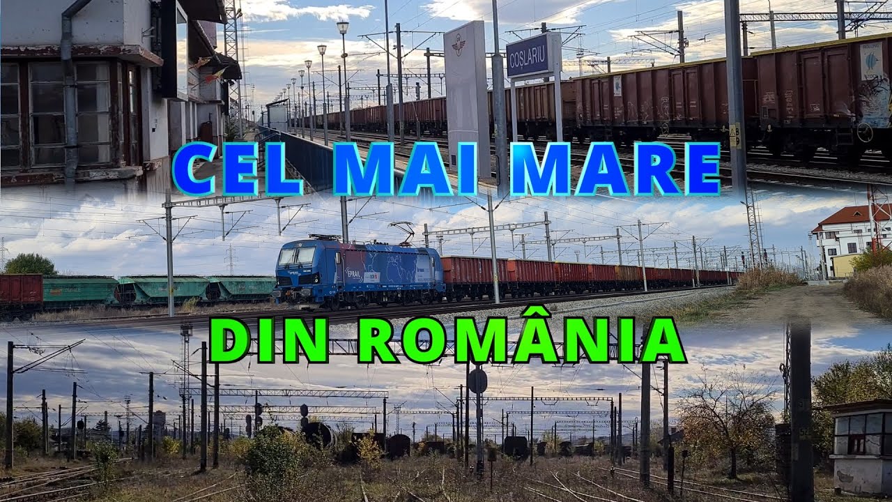 COSLARIU - Cel mai mare Triaj de Marfare din Romania, majoritatea ...