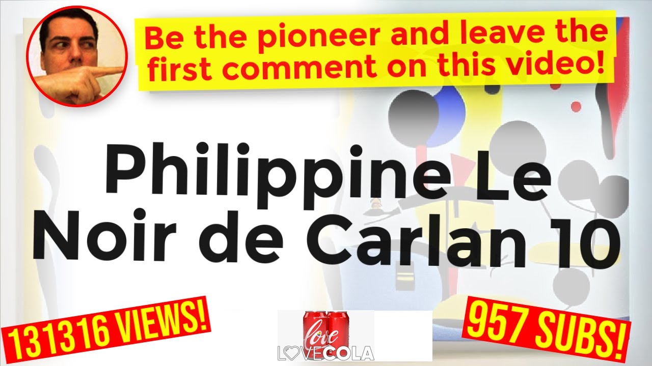 Philippine Le Noir de Carlan 10 - YouTube