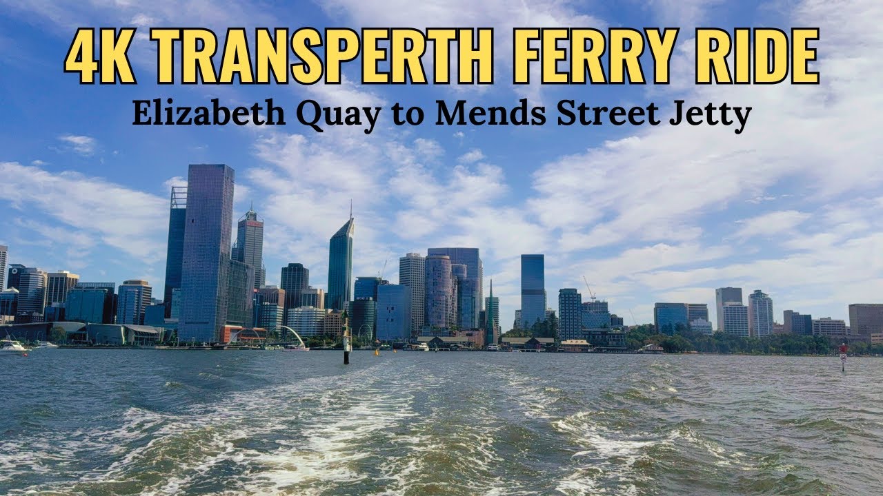Elizabeth Quay to Mends Street Jetty: Transperth Ferry Ride in 4K ...