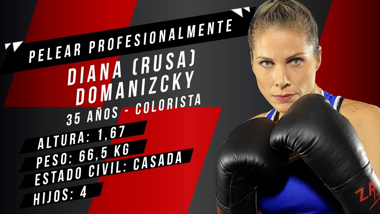El RETO 4/4 - Diana ¨La Rusa¨ Domaniczky camino a su segunda pelea ...