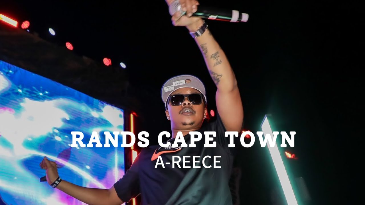A-REECE AT RANDS CAPE TOWN (NEW CLIPS) #areece #foryou #southafrica # ...