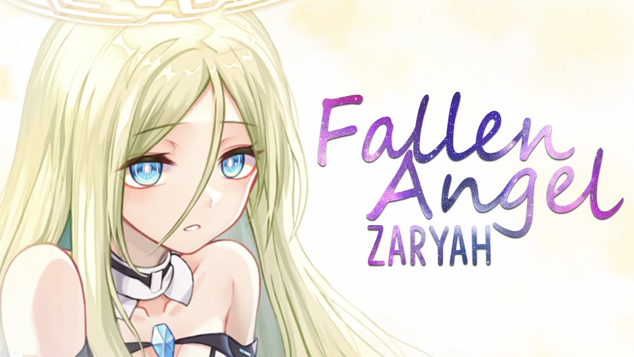 Nightcore Fallen Angel ~ Zaryah (Lyrics) - YouTube