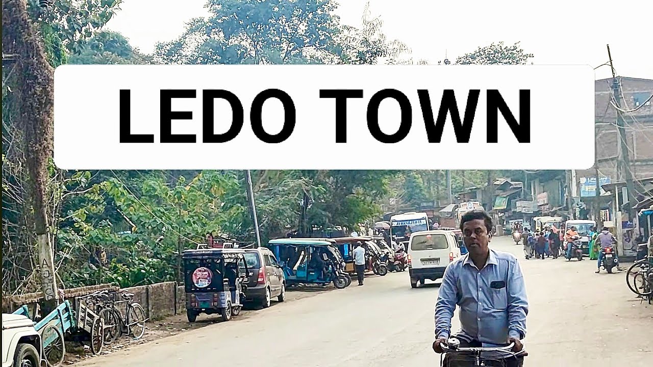 Ledo Town| Tinsukia District| Assam | India - YouTube