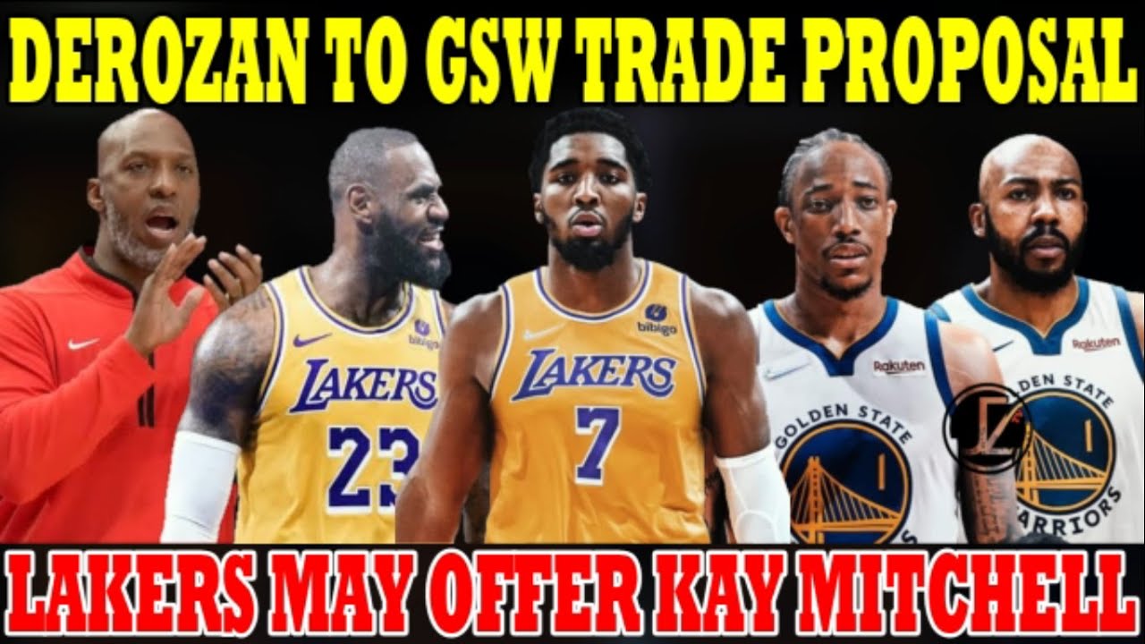 WOW "BIG 3" BUBUOHIN Donovan MITCHELL may OFFER sa LAKERS | Derozan to GSW Trade PROPOSAL ...