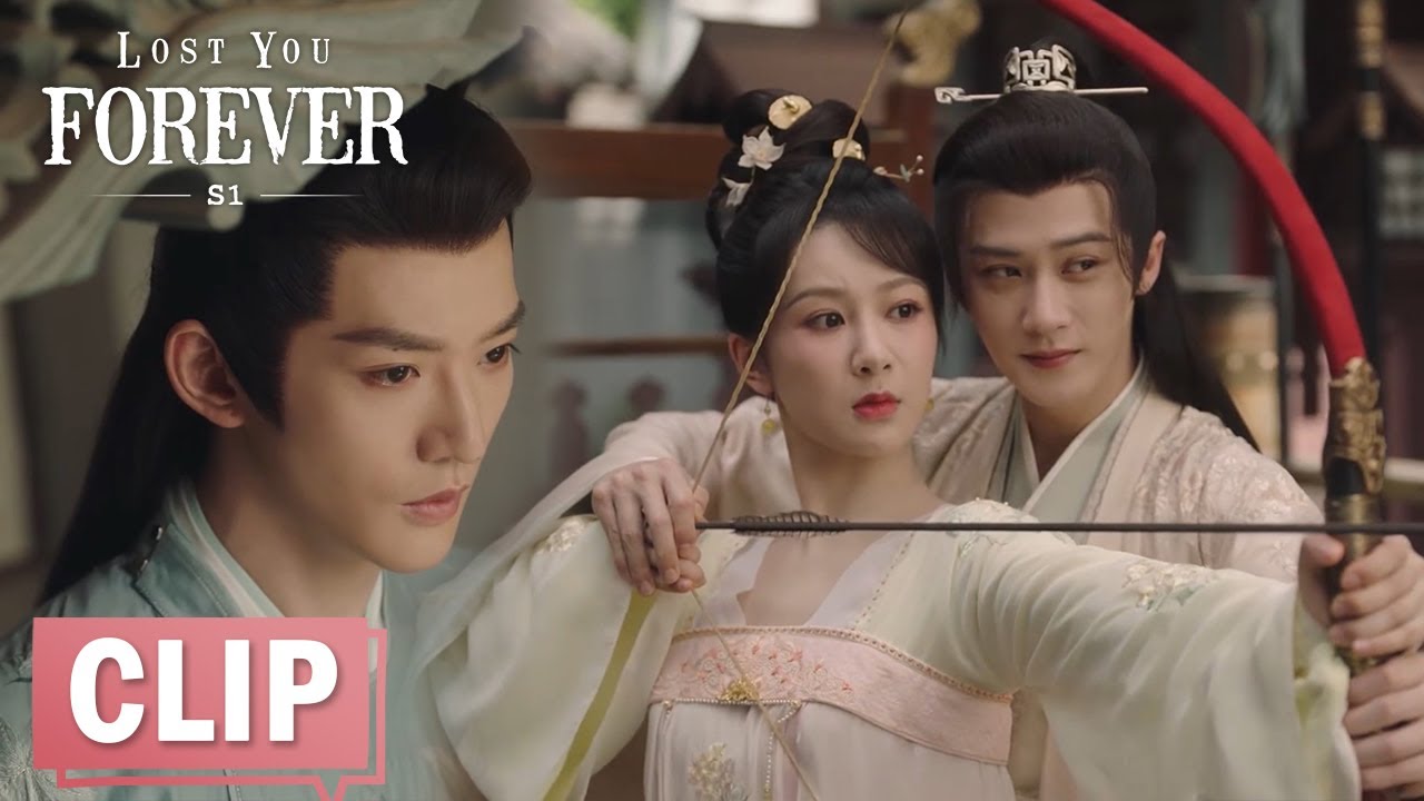 EP27 CLIP 小夭相柳亲密练箭！涂山璟当场撞破醋意大发【长相思 第一季 Lost You Forever S1】 - YouTube