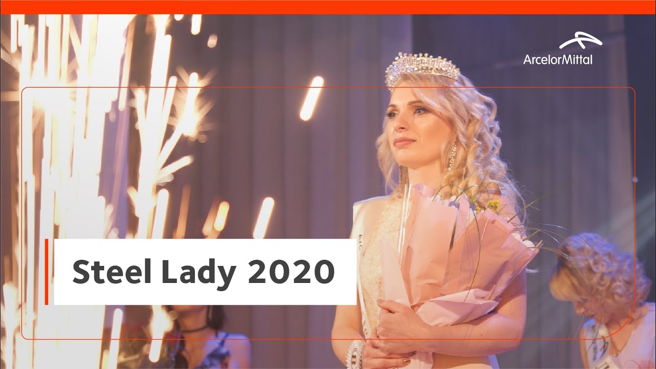 В «АрселорМіттал Кривий Ріг» обрали STEEL LADY-2020 - YouTube