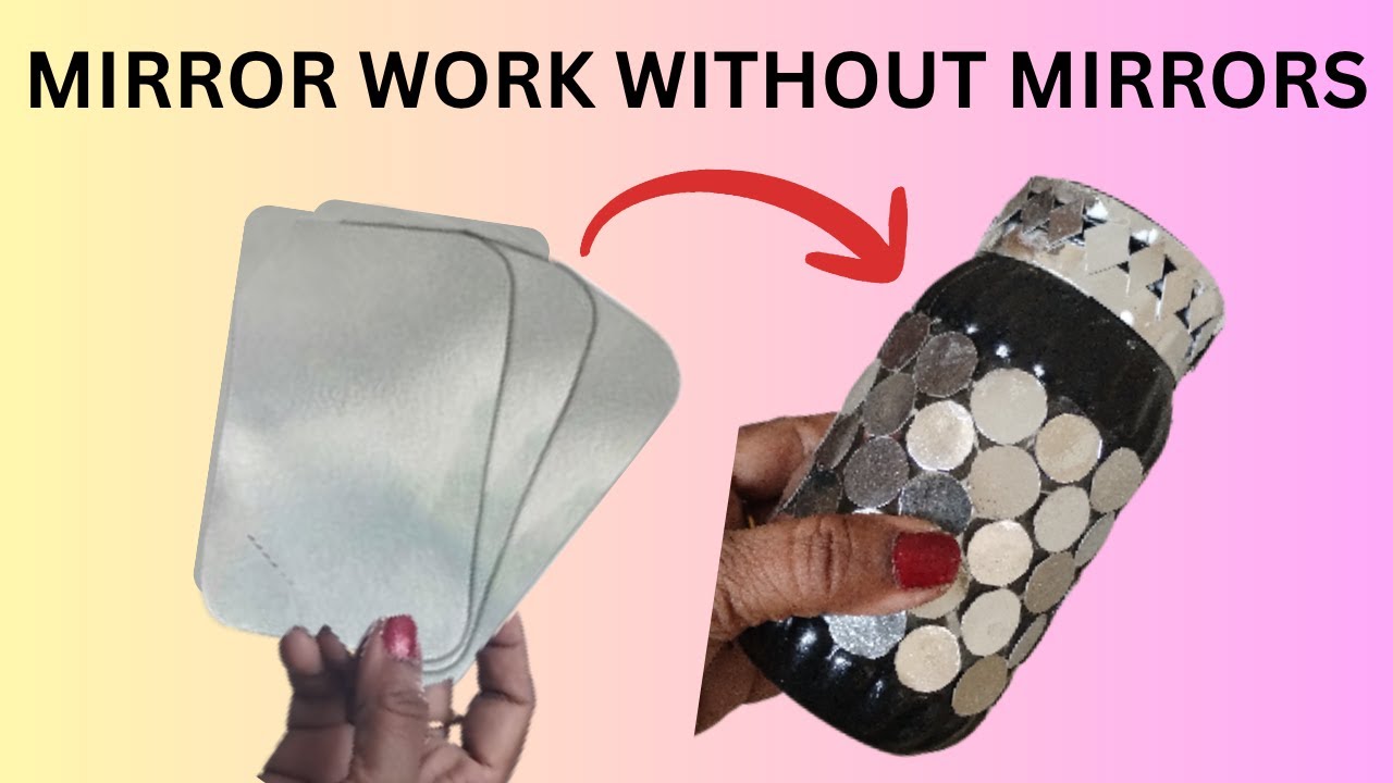Mirror Work WITHOUT CUT MIRRORS?! || Amazing Best Out of Waste Craft ...