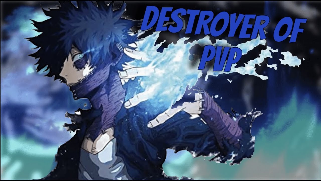 Beware His Blue Flames!!! Dabi Burns Everyone In PVP! (My Hero Academia ...