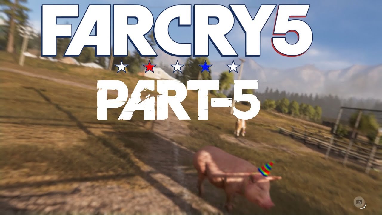 Testy FESTY! | Farcry 5 Gameplay walkthrough | Part-5 - YouTube
