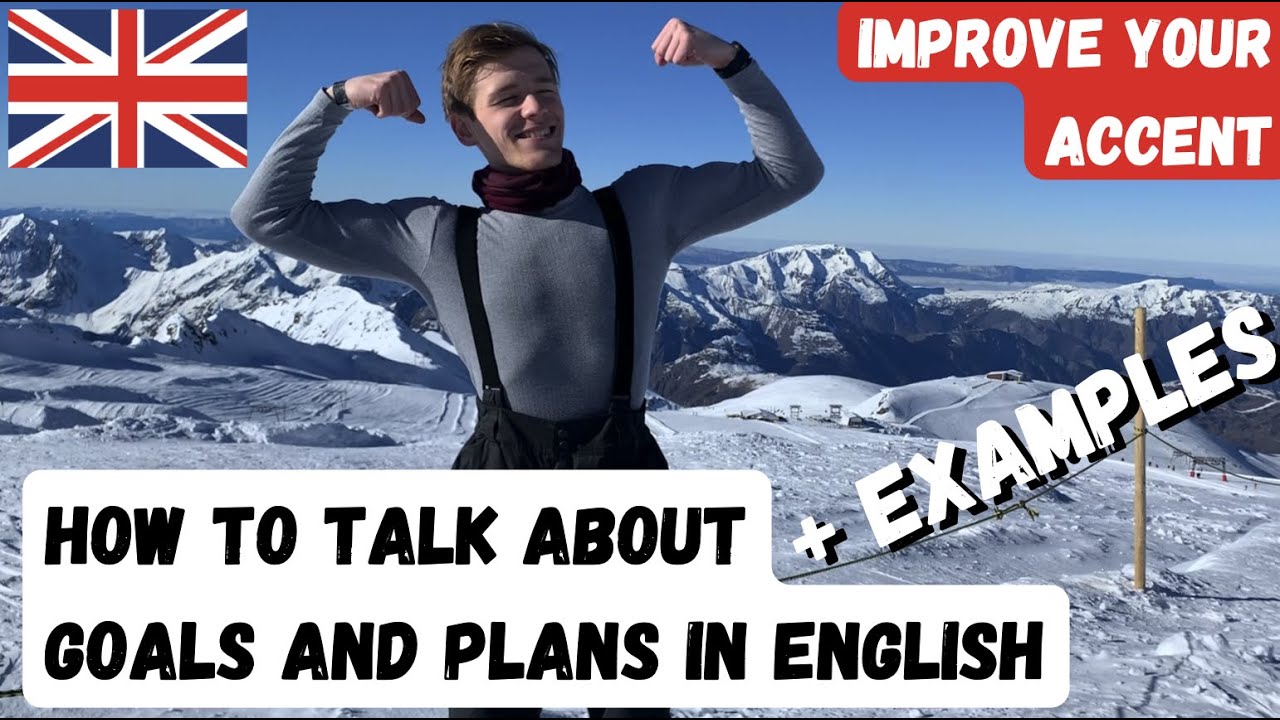 How to talk about Goals, Plans and New Years Resolutions in English ...