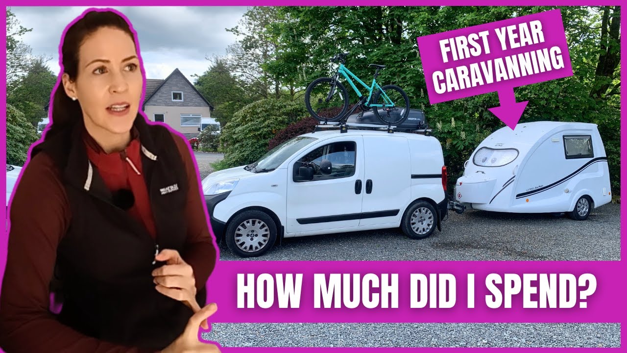 The TRUE Cost of Caravanning | How much I spent in my first year of ...